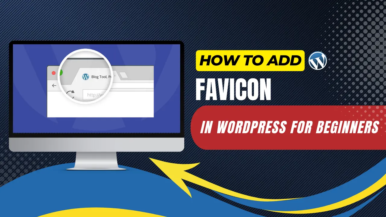How To Add Favicon In WordPress