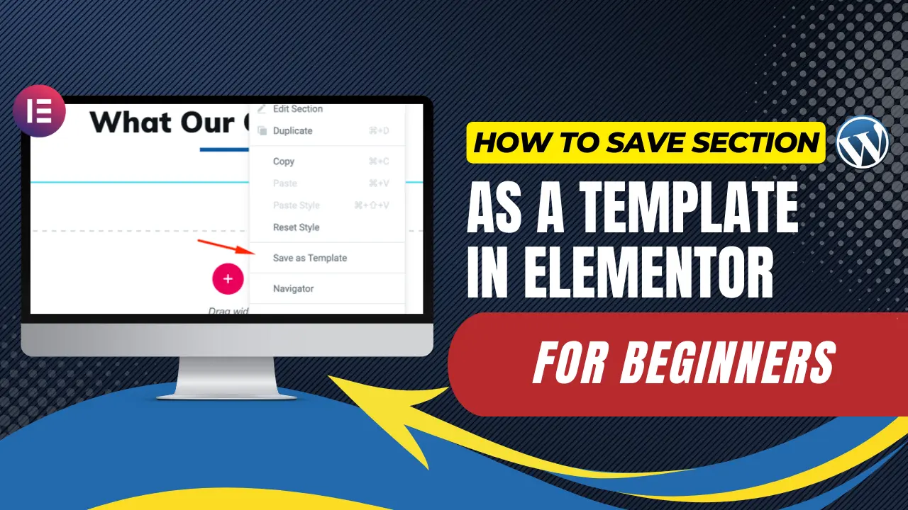 How To Save A Section As A Template In Elementor